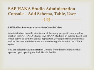 Sap hana studio administration console | PPTX | Databases | Computer ...