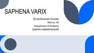 SAPHENA VARIX 3.0.pptx