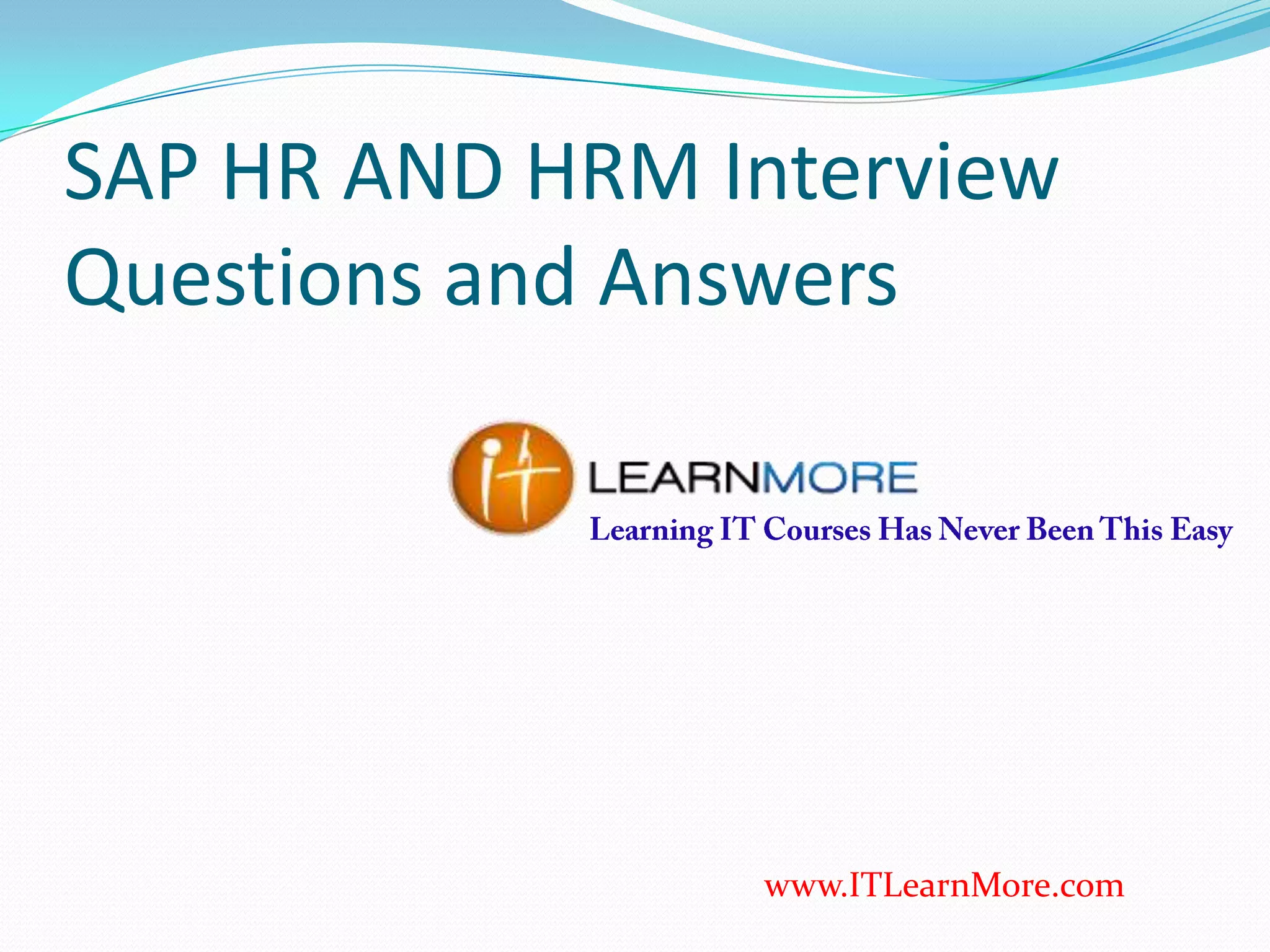 SAP HR AND HCM Interview questions | PPTX