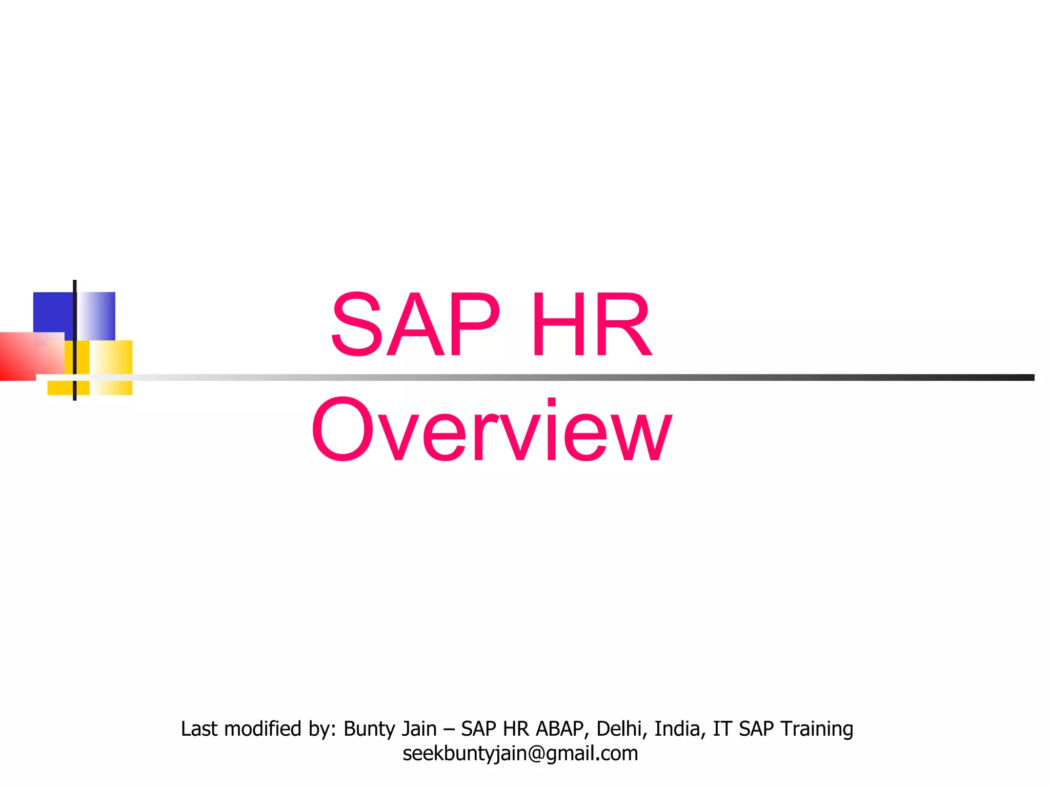 Sap hr overview 58 slides | PPT