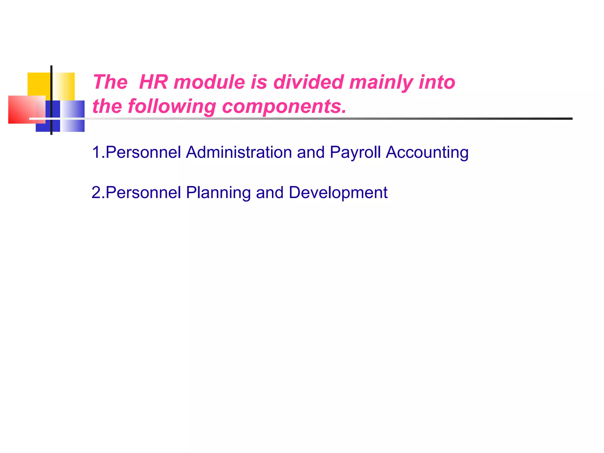 Sap hr overview 58 slides | PPT