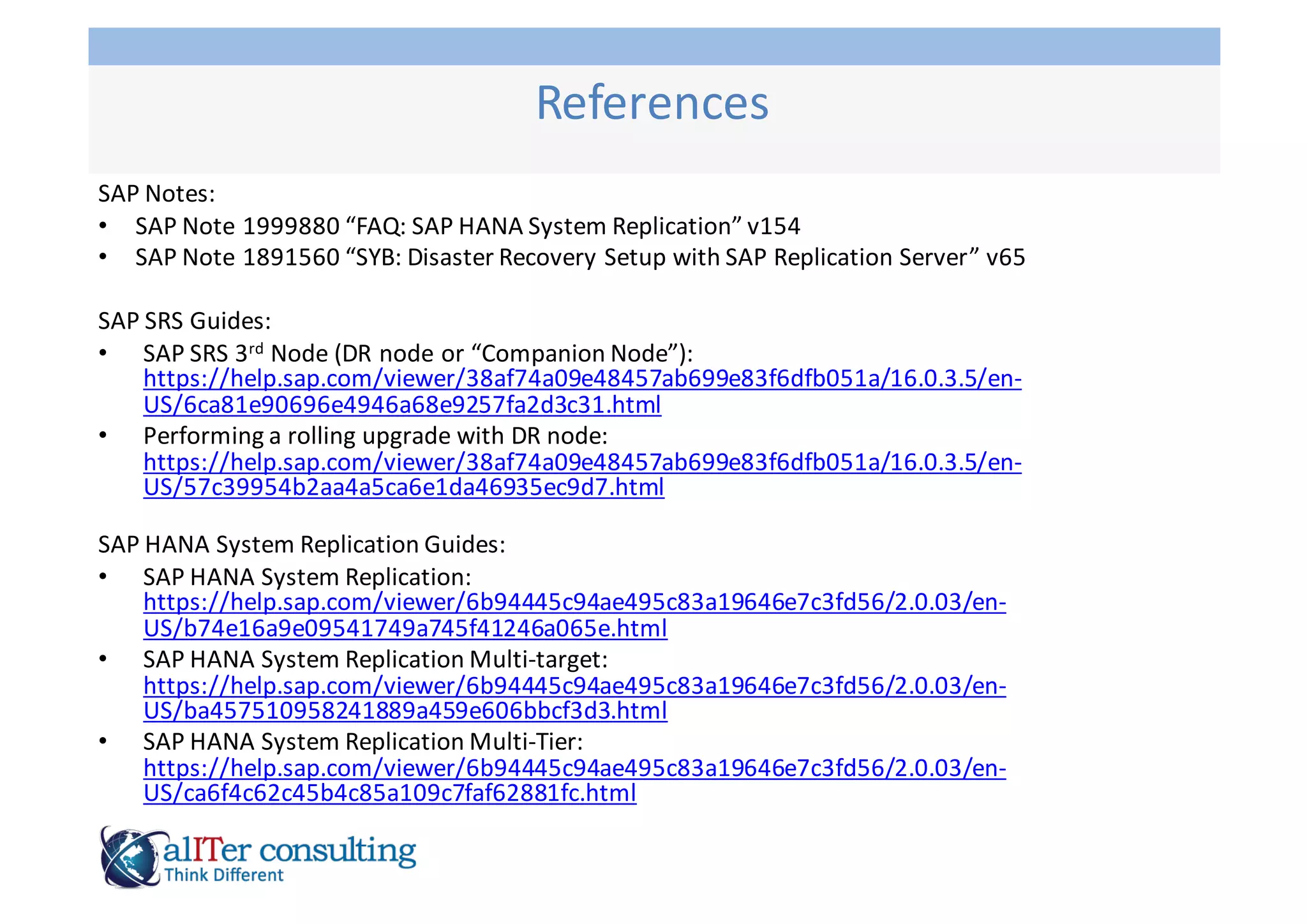SAP HANA System Replication (HSR) versus SAP Replication Server (SRS) | PPT
