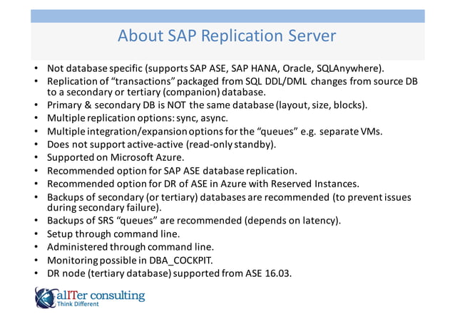 SAP HANA System Replication (HSR) versus SAP Replication Server (SRS) | PPT