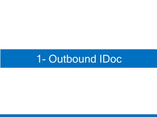 SAP IDoc Overview and Outbound IDoc.pptx