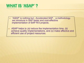 Sap implementation by raja ar ar | PPT