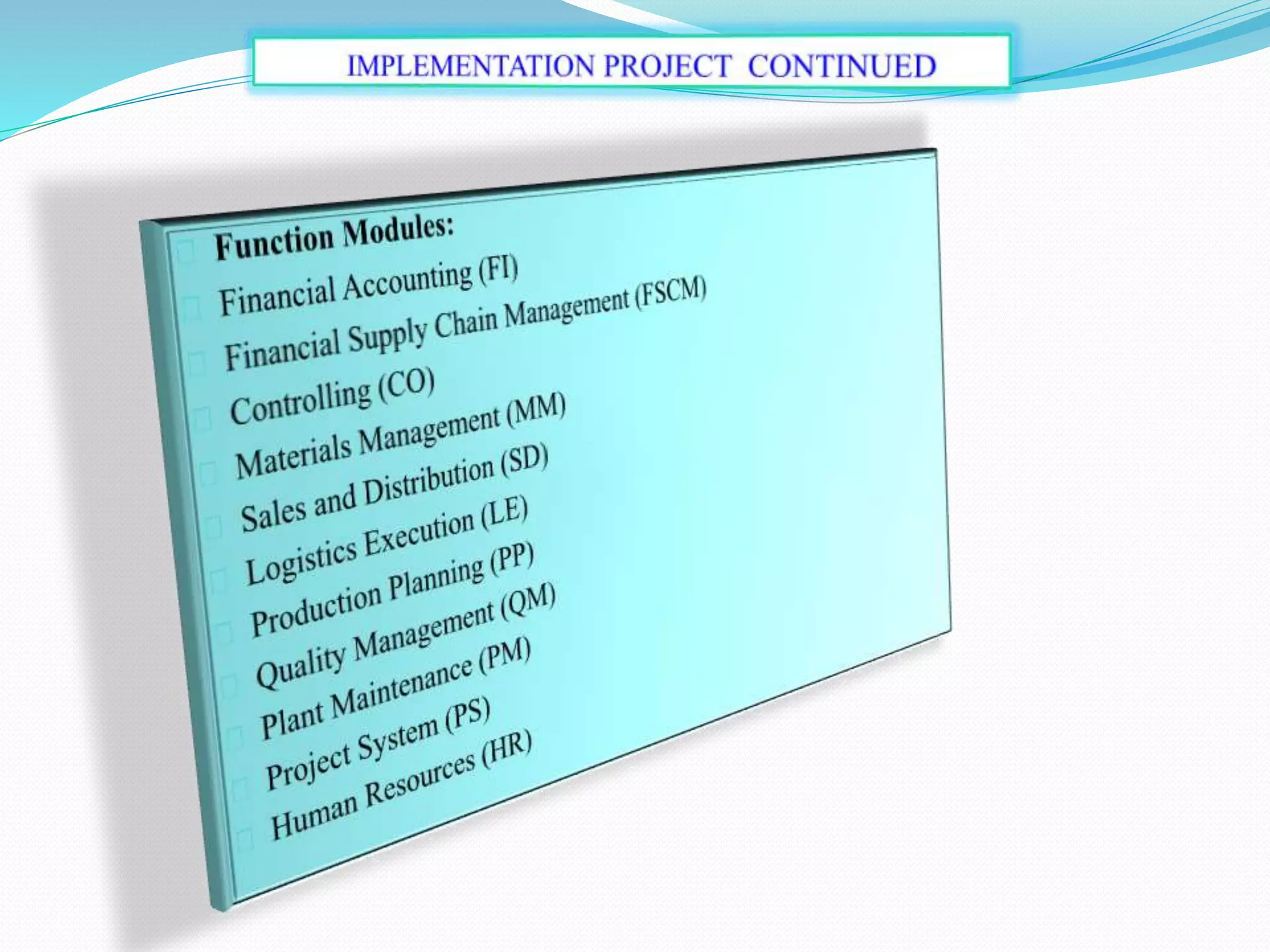 Sap implementation project, rollout project, supporting project, upgrading project | PPTX
