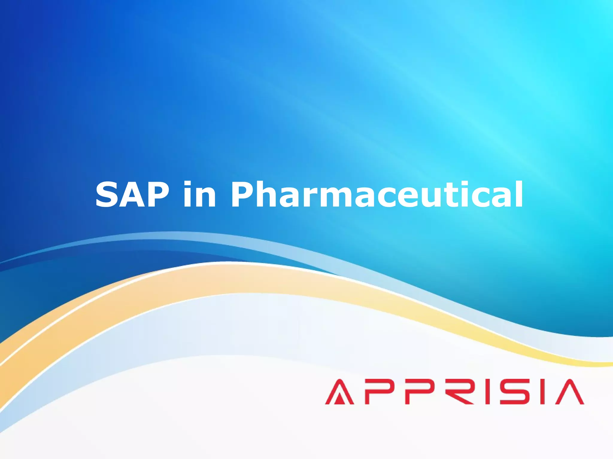 SAP Consulting Services in Pharmaceuticals | Apprisia | PPT