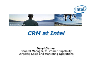 Intel's Journey with SAP Customer Relationship Management | PPT