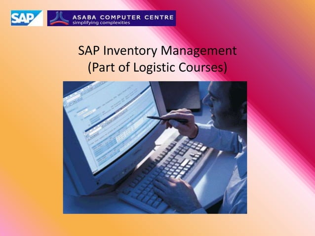 Sap inventory dmi | PPSX | Logistics | Business