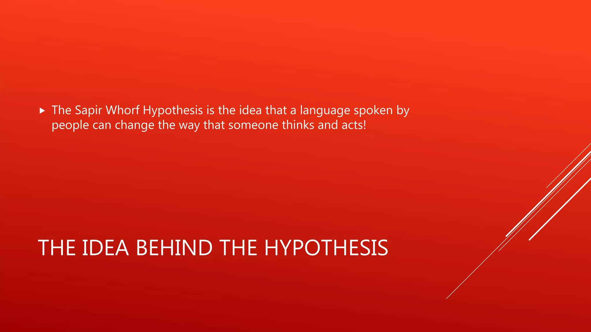 Sapir Whorf Hypothesis | PPTX