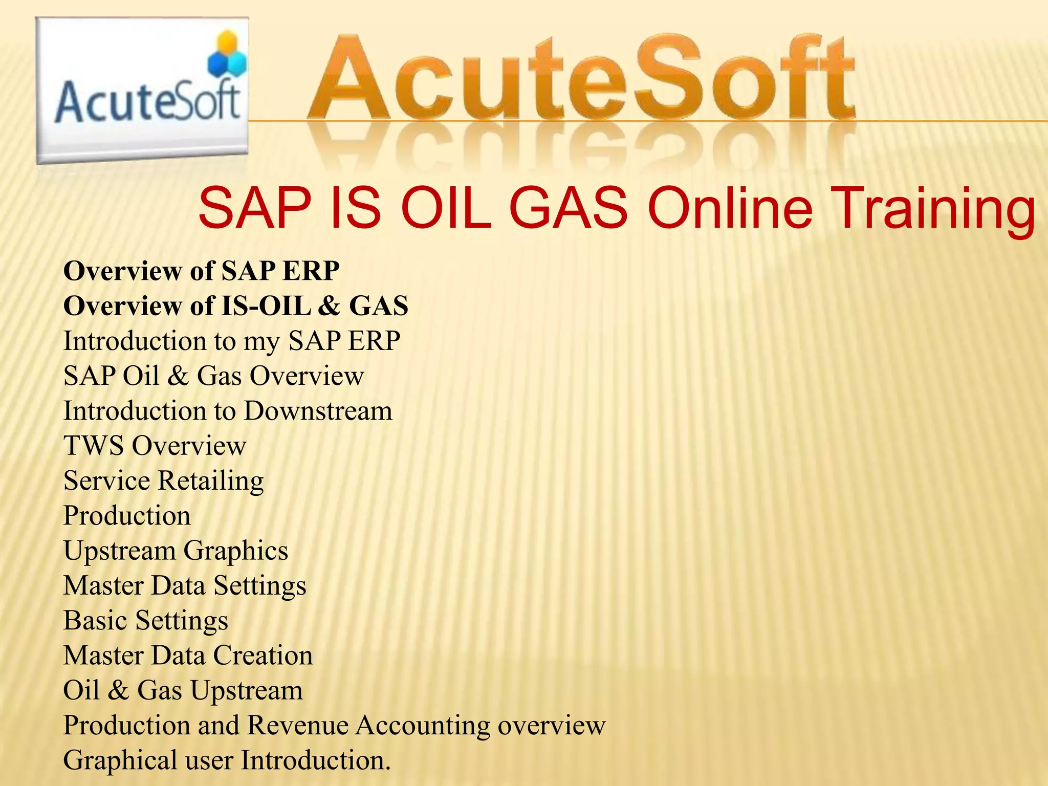 Sap is oil gas online training | PPSX