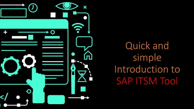 SAP ITSM Tool Simple Demo | PPT
