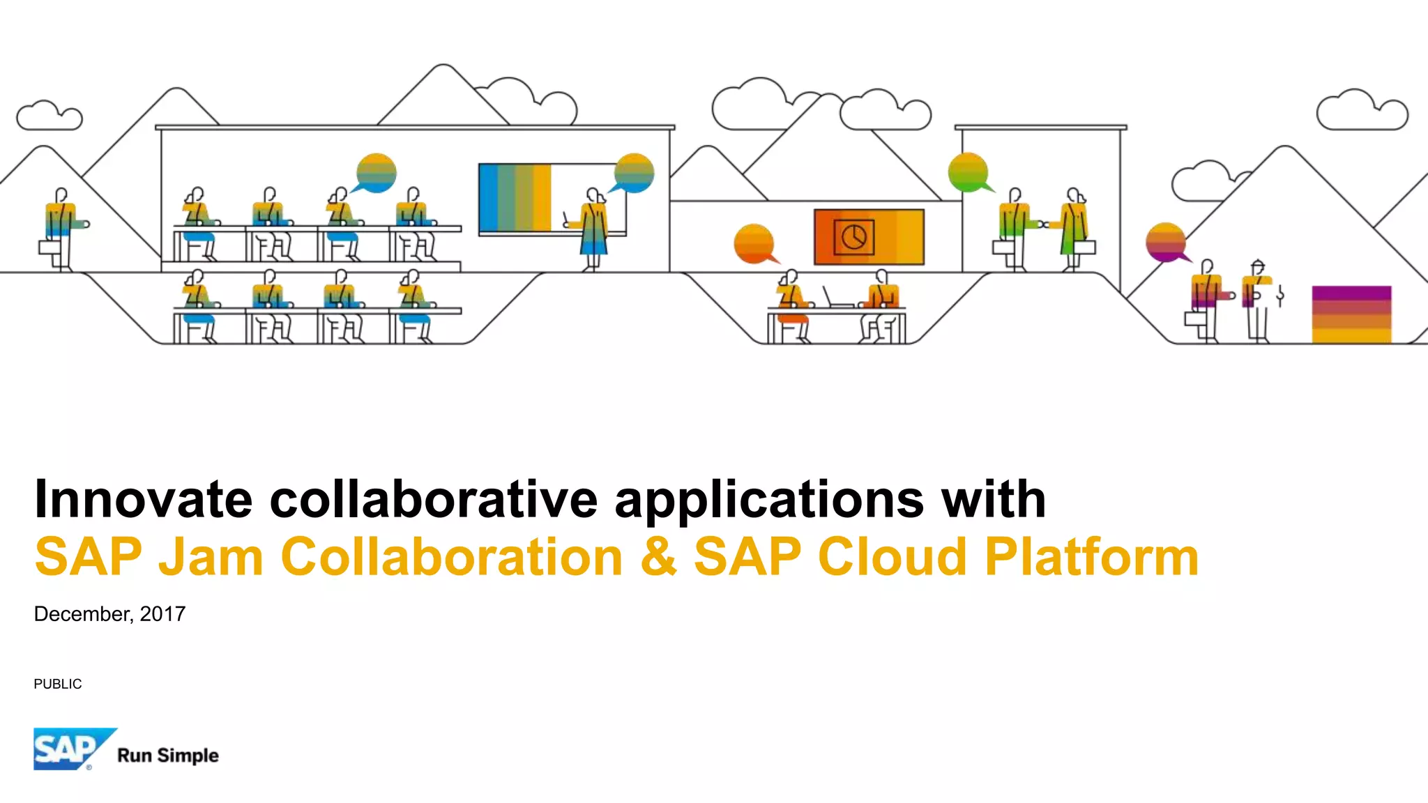 Innovate collaborative applications with SAP Jam Collaboration & SAP ...