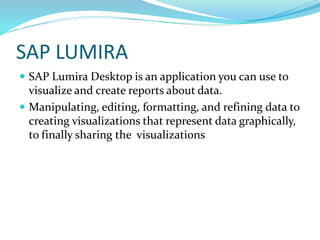 Sap lumira training | PPTX | Databases | Computer Software and Applications