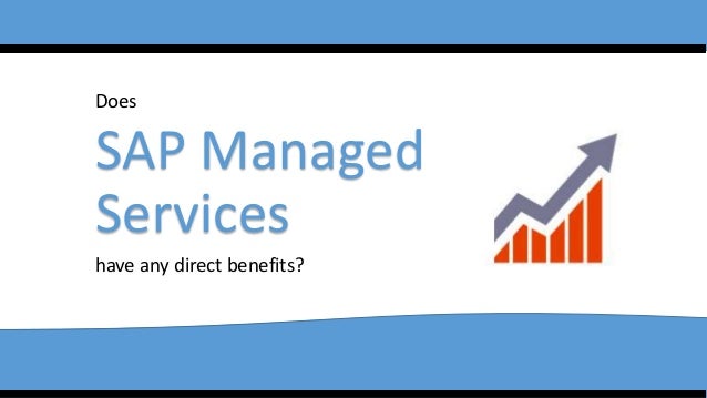 SAP Managed Services and Its Benefits for Your Business