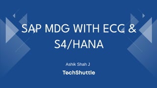 SAP MDG - Overview of SAP MDG & Key Features | PDF