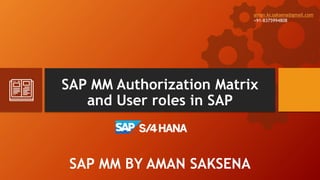 SAP MM Authorization Matrix and User roles.pdf