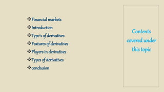 A Presentation on Financial Derivatives | PPT
