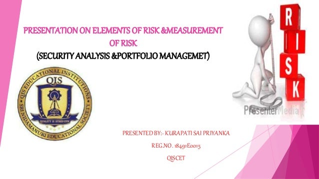 A Presentation On Elements Of Risk Measurement Of Risk a-presentation-on-elements-of-risk-measurement-of-risk