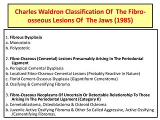 Fibro-osseous lesions of jaw | PPTX
