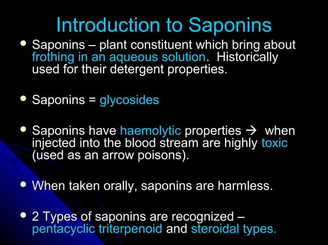 Saponins- a brief introduction | PPT | Medical Health
