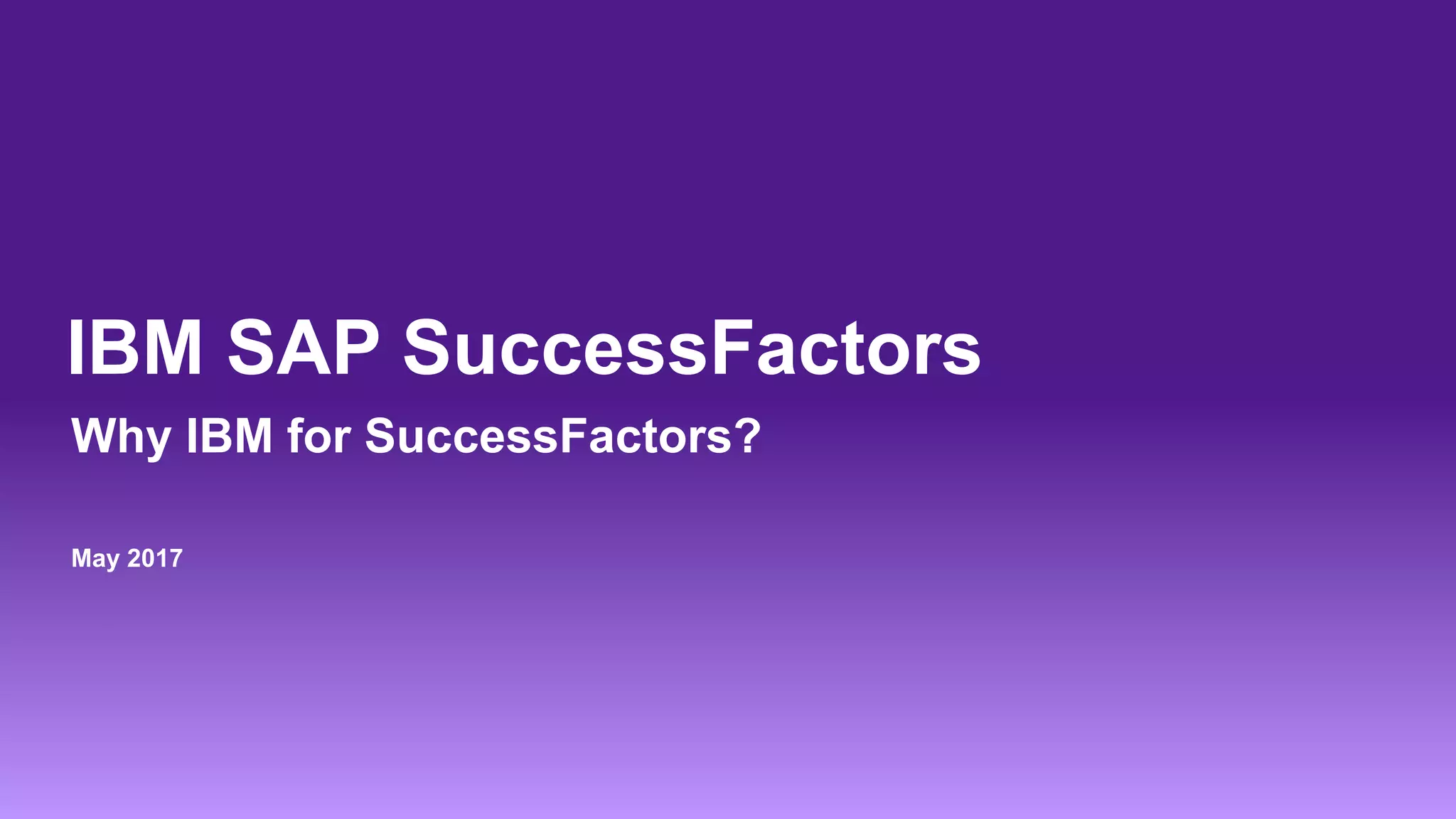 IBM SAP SuccessFactors Overview | PPT