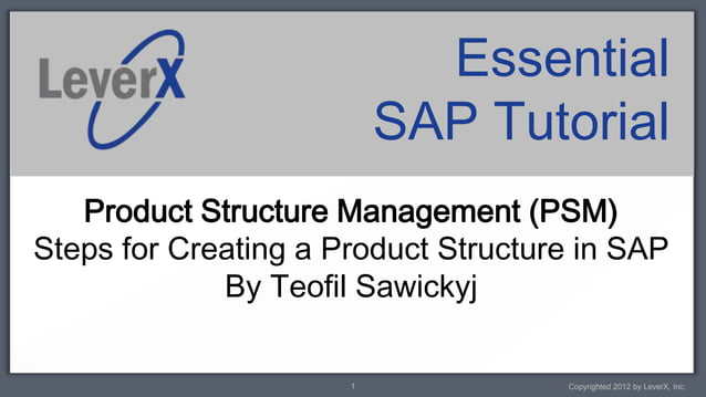 LeverX SAP PLM Tutorial - Product Structure Management - Create a Product Stucture | PPTX ...