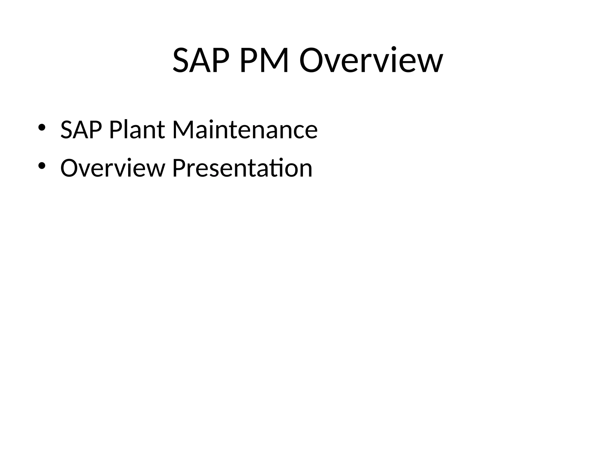 SAP Plant Maintenance Module Brief Overview | PPTX