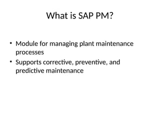 SAP Plant Maintenance Overview Features for Beginners | PPT