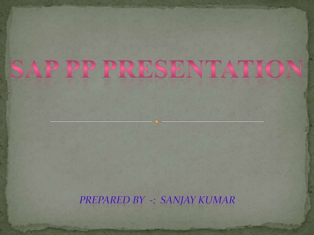 Sap presentation | PPSX | Technology & Computing