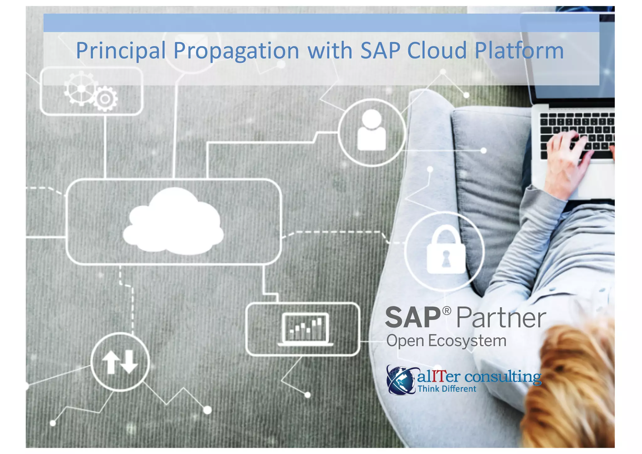 Principal Propagation With Sap Cloud Platform Ppt