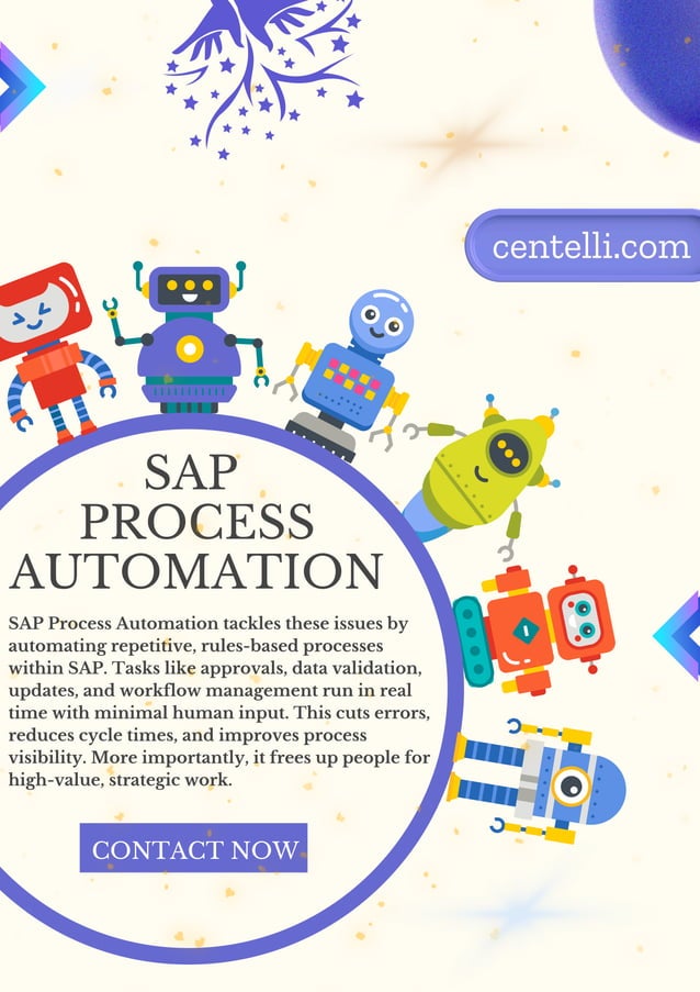 Why SAP Process Automation Matters - Centelli | PDF