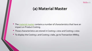 SAP Product costing Calculation With Components - Skillstek | PPTX