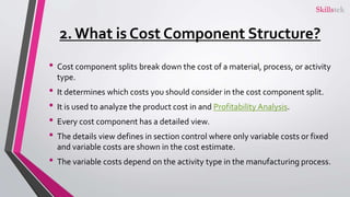 SAP Product costing Calculation With Components - Skillstek | PPTX