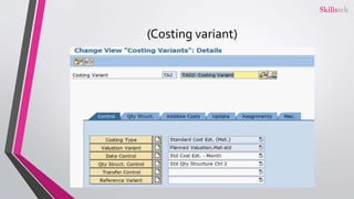SAP Product costing Calculation With Components - Skillstek | PPTX ...