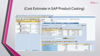 SAP Product costing Calculation With Components - Skillstek | PPTX ...