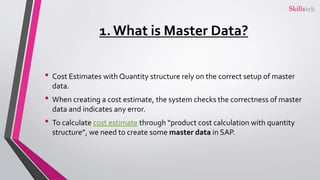 SAP Product costing Calculation With Components - Skillstek | PPTX