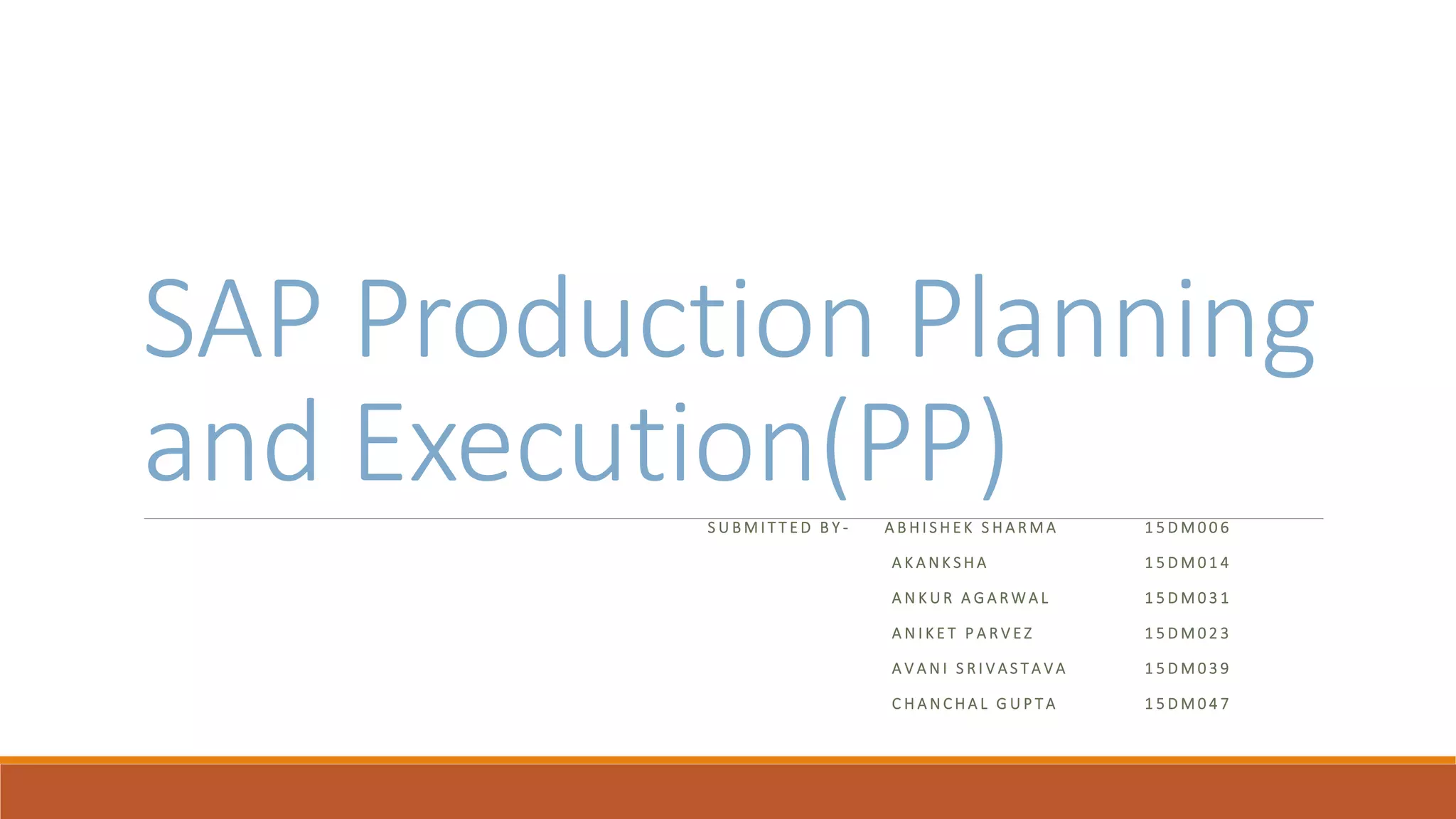 SAP Production Planning and Execution presentation | PPTX