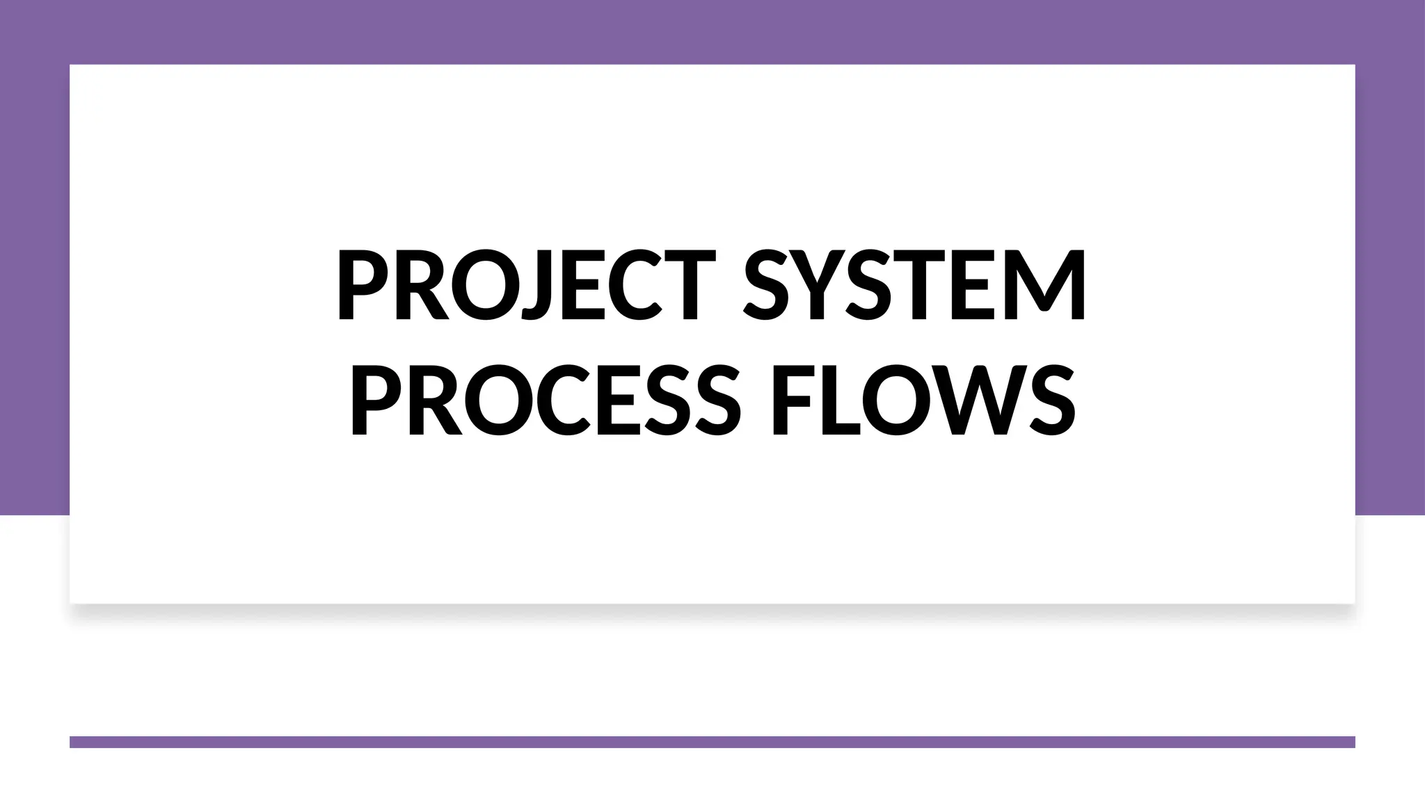 SAP Project System Process Flows from planning to Execution | PPTX