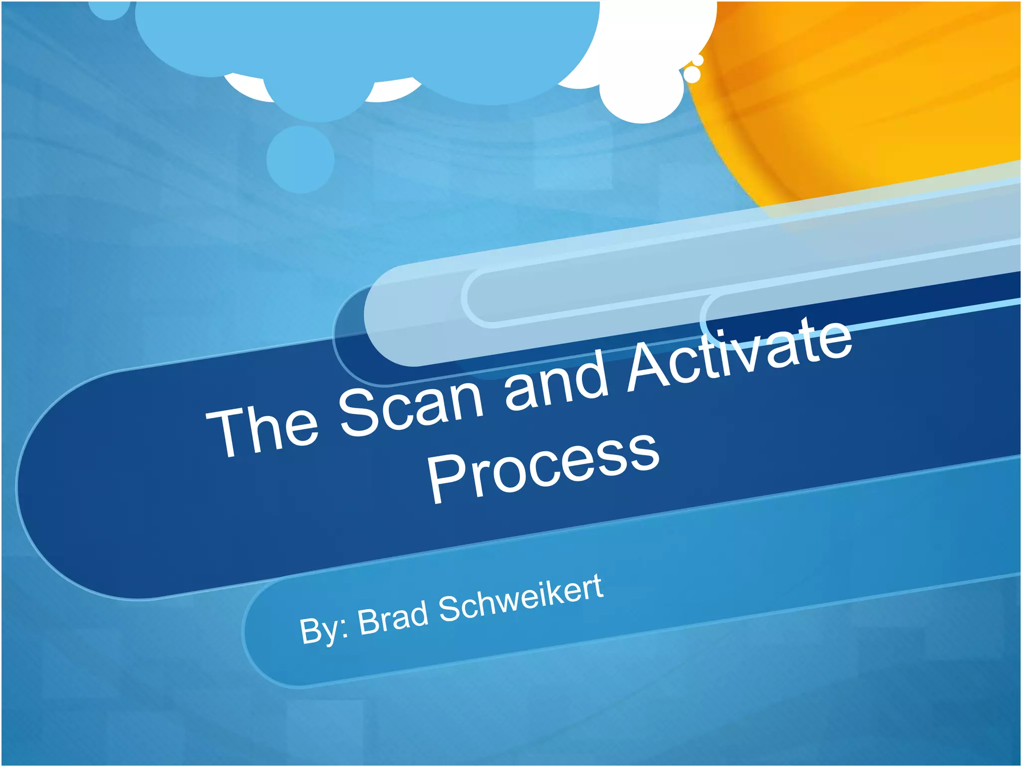 Scan and Activate | PPT
