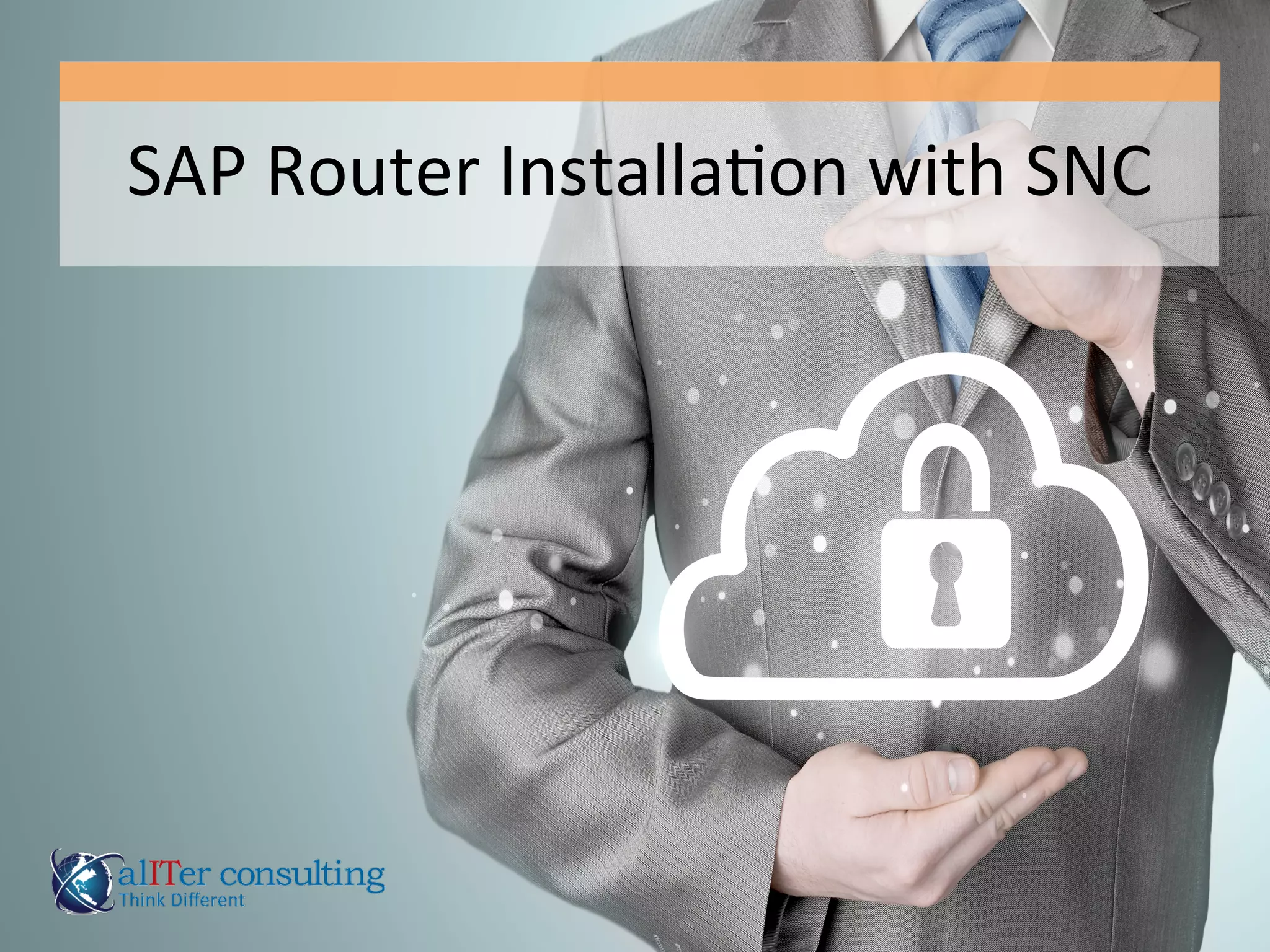 SAP Router Installation with SNC | PPT