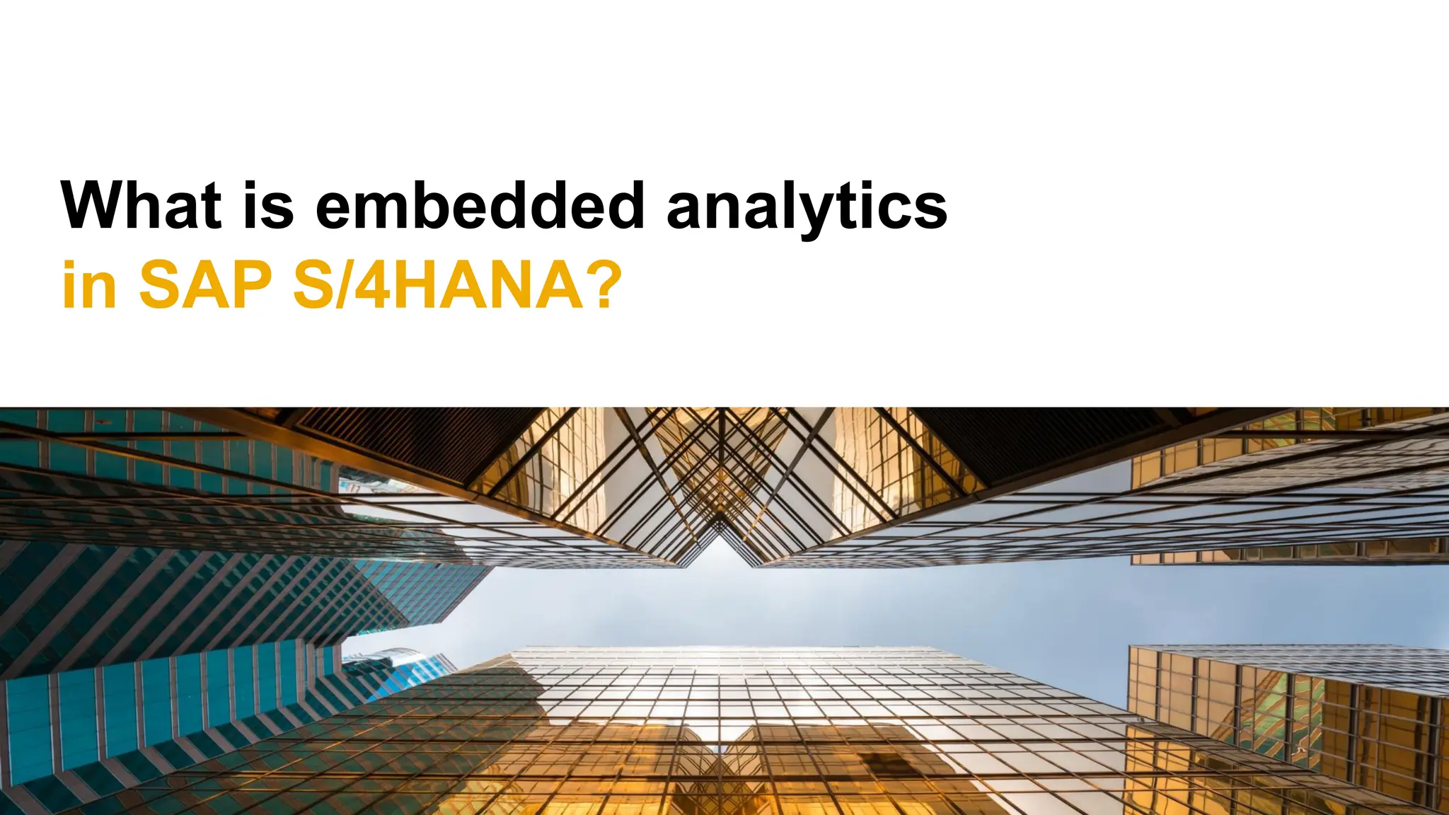 saps4hanaandsapanalyticswheretodowhat1565272000538.pdf | Databases | Computer Software and ...