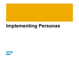 SAP Screen Personas - February 2014 | PPT