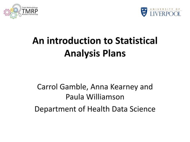 An introduction to Statistical Analysis Plans | PPTX