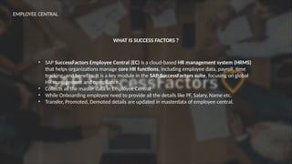SAP success factors employee central ppt | PPTX