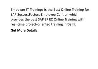 SAP SuccessFactors EC Online training Institute | PPT