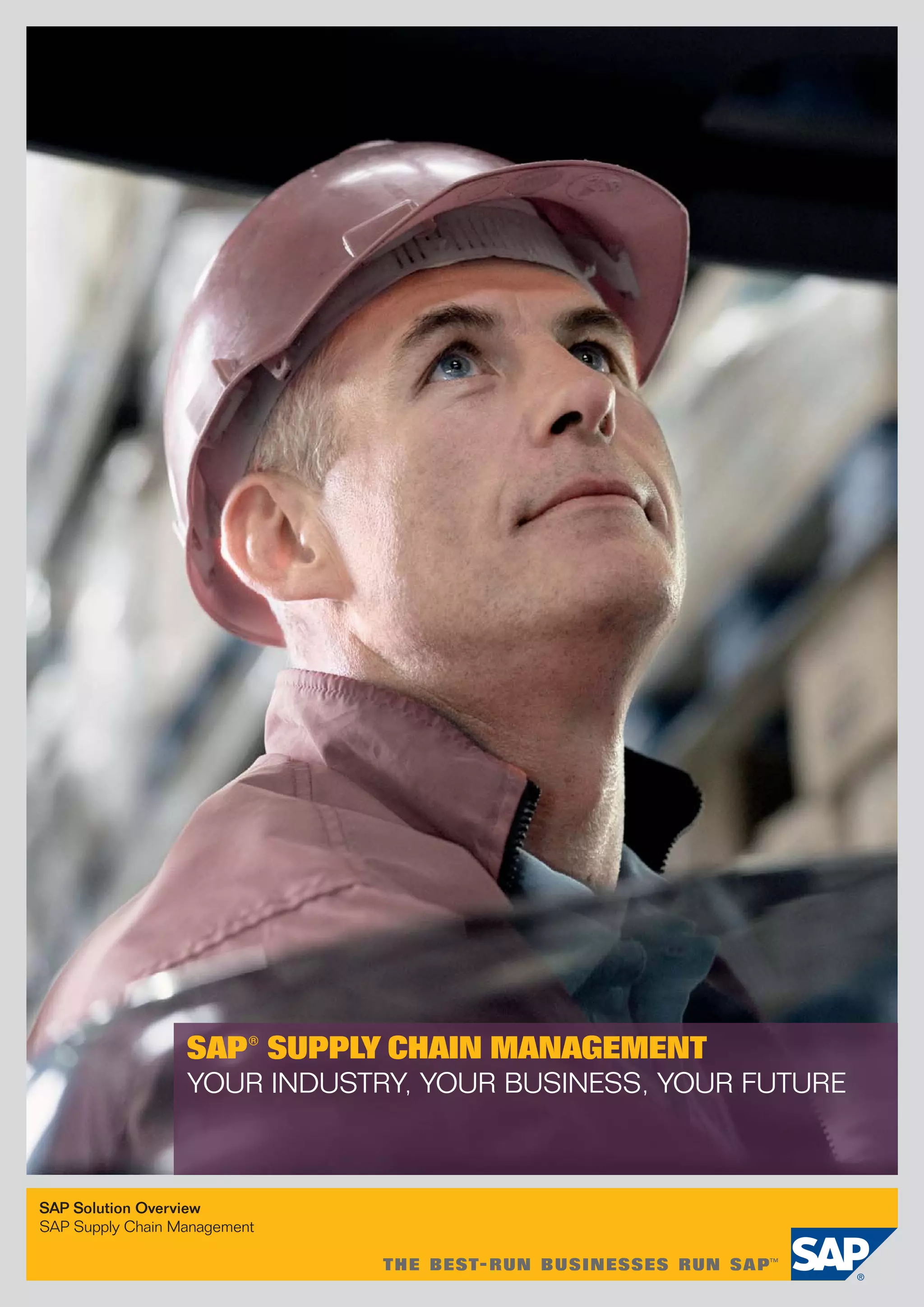 Sap supply chain management your industry, your business, your future | PDF