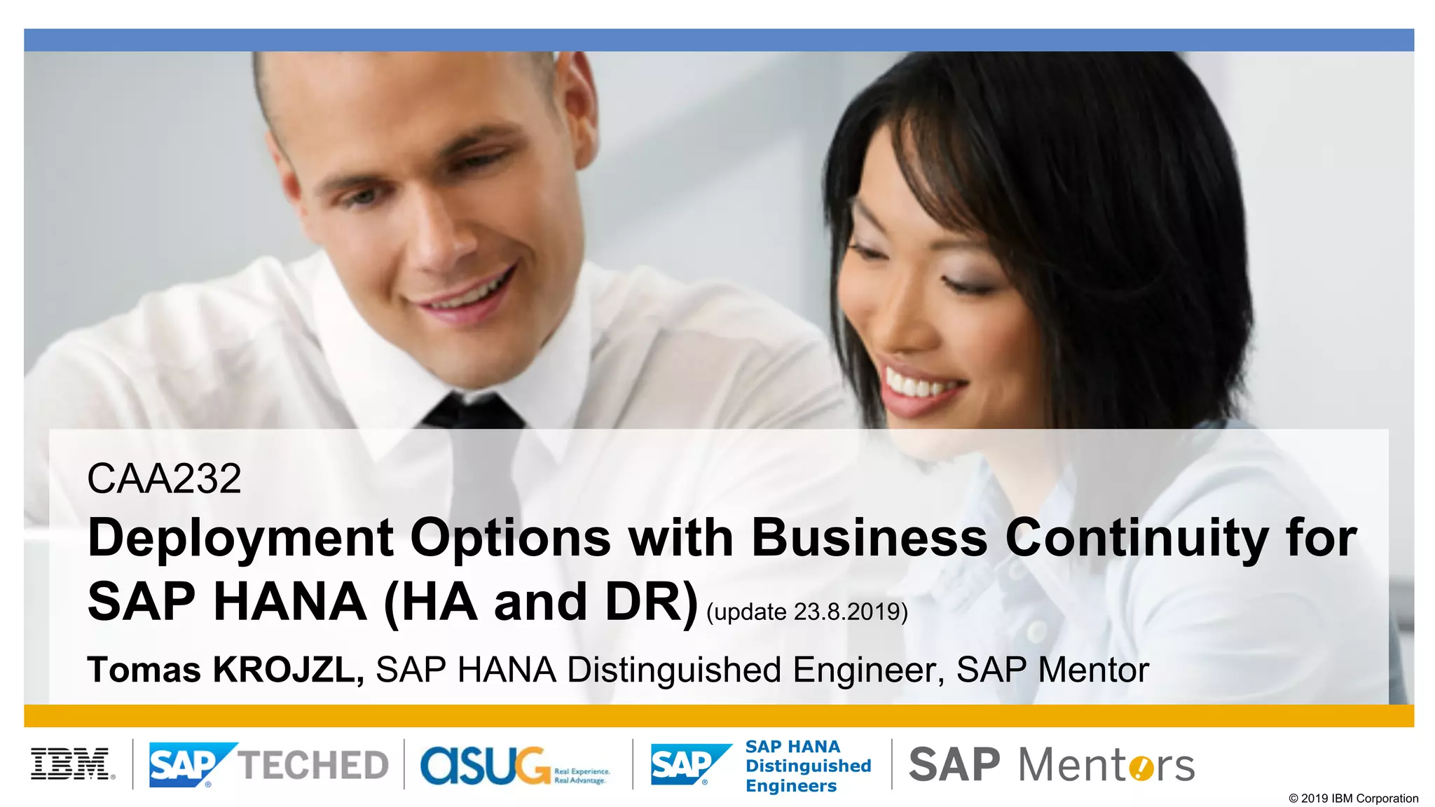 SAP Teched 2019 - Deployment Options with Business Continuity for SAP HANA | PPT