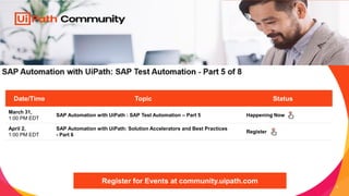 SAP Automation with UiPath: SAP Test Automation - Part 5 of 8 | PDF