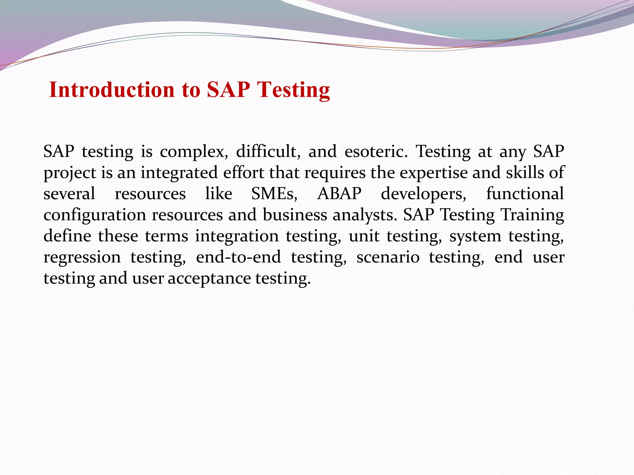 SAP Testing Training | PPTX | Business | Business and Finance